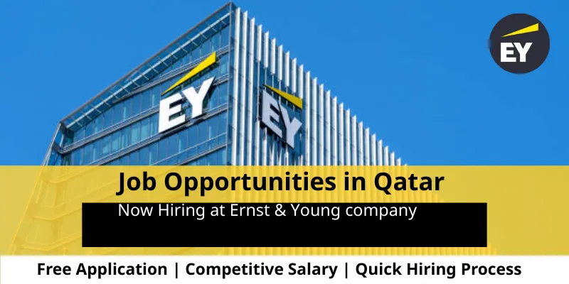 EY company 10 job vacancies in Qatar - Dar Jobs – Gulf Job Vacancies