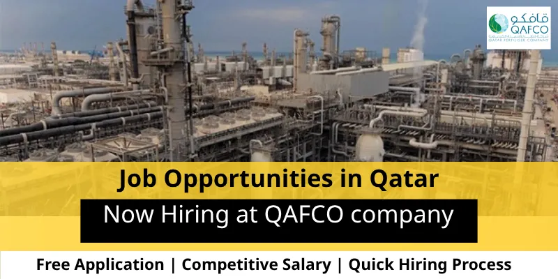 QAFCO opens recruitment for 20 vacancies in Qatar - Dar Jobs – Gulf Job ...